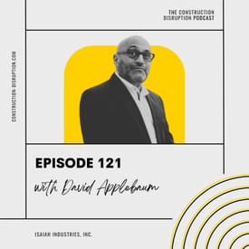 The Construction Disruption Podcast