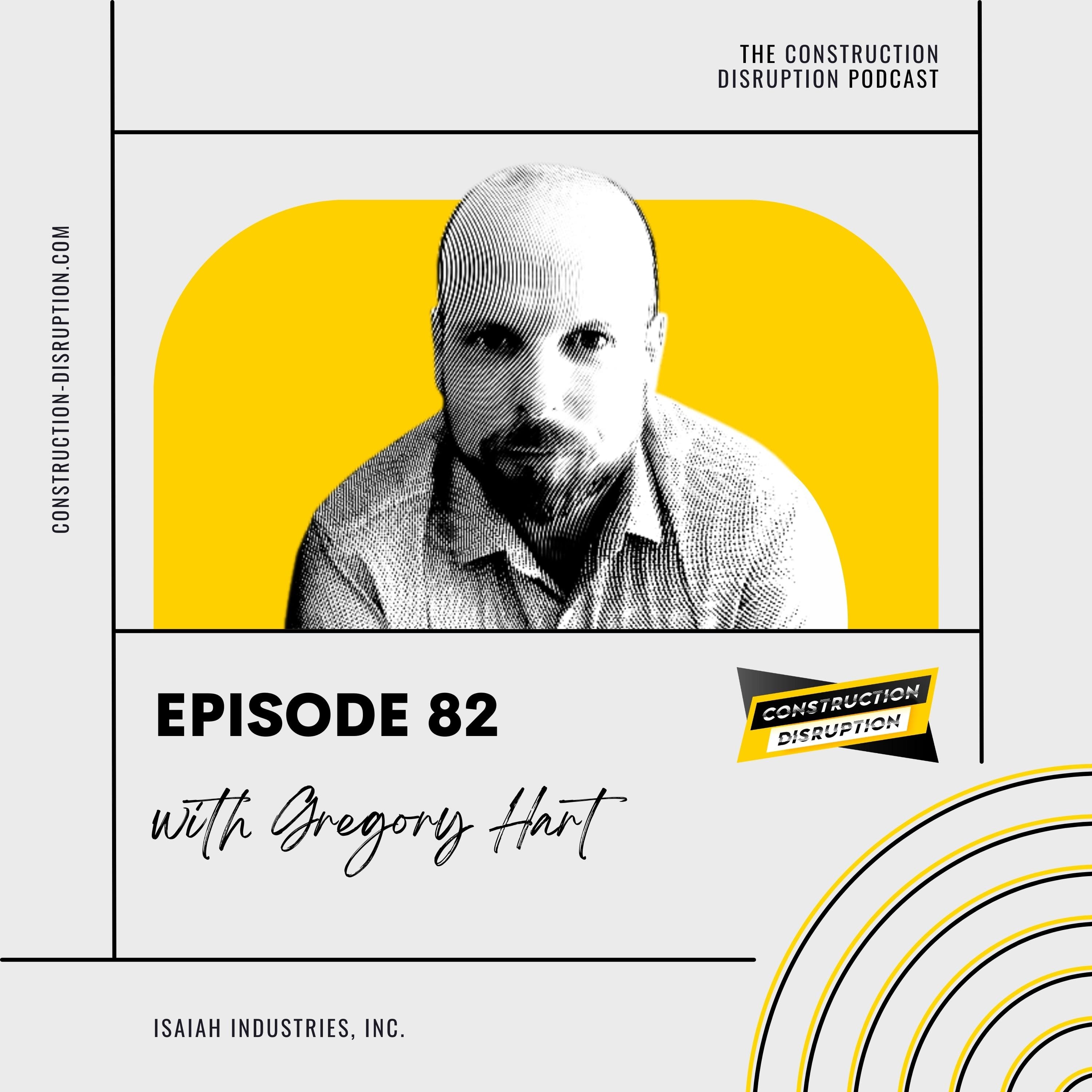 Upcoming Trends in AEC with Gregory Hart | The Construction Disruption ...