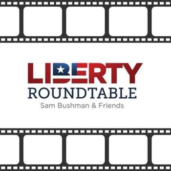 Welcome to Liberty RoundTable! Hosted By: Sam Bushman and Friends On ...