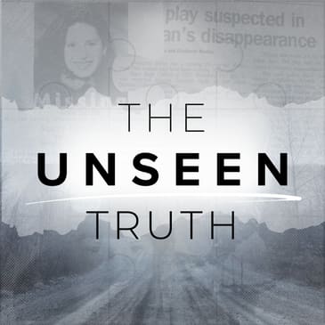 Season 1: The Murder of Stacey Colbert | The Unseen Truth