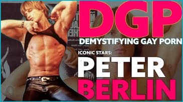 The Original INFLUENCER PETER BERLIN | DGP Iconic Stars | The Iconic Legacy of a Gay Adult Star