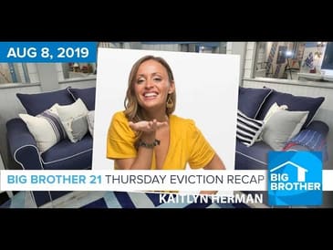 Big Brother 21 Thursday Night Aug 8 Eviction Recap | Kaitlyn Herman # ...