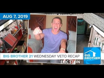 Big Brother 21 Wednesday Night Aug 7 Veto Recap | Eric Stein #BB21 ...