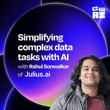 Simplifying complex data tasks with AI | Rahul “Ligma” Sonwalkar (CEO of Julius.ai)