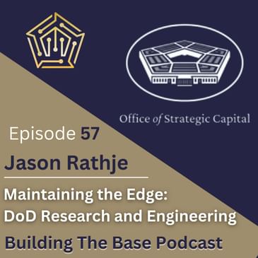 Jason Rathje, Director Office of Strategic Capital - DoD