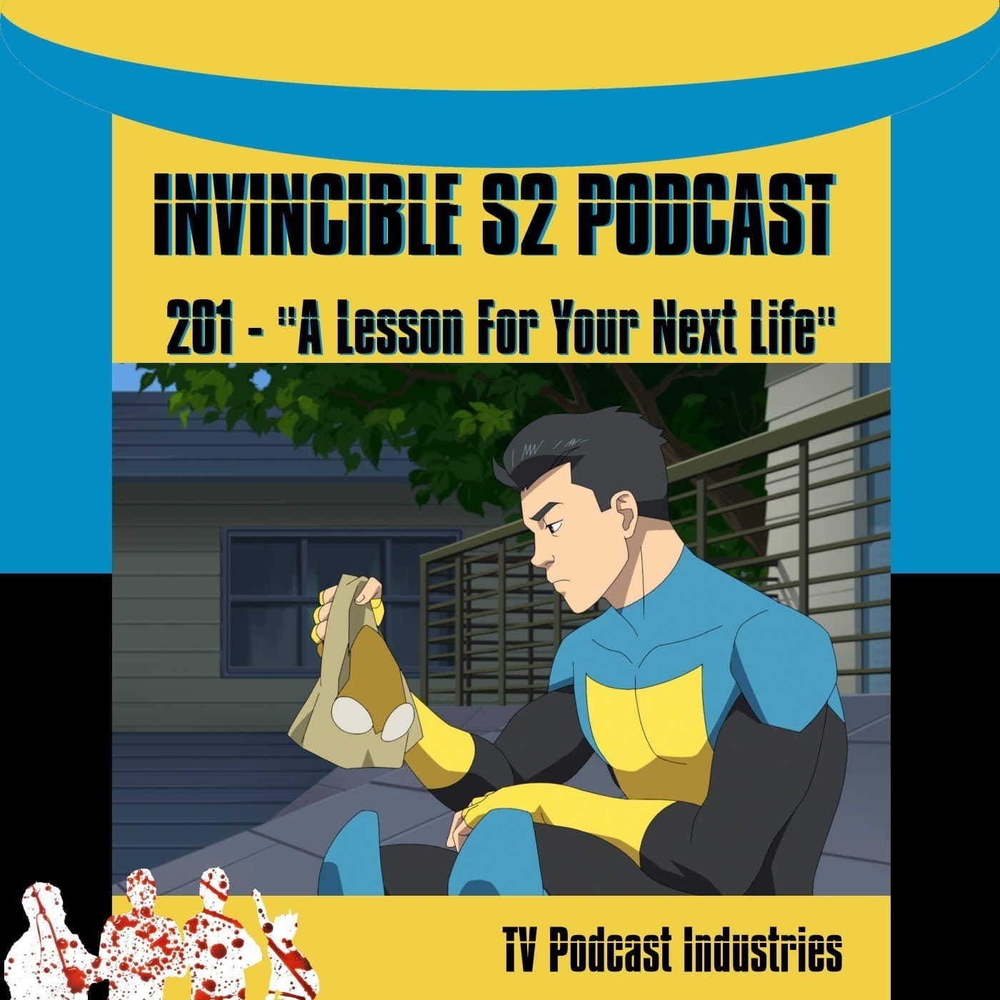 Invincible 201 "A Lesson For Your Next Life" Podcast | TV Podcast ...