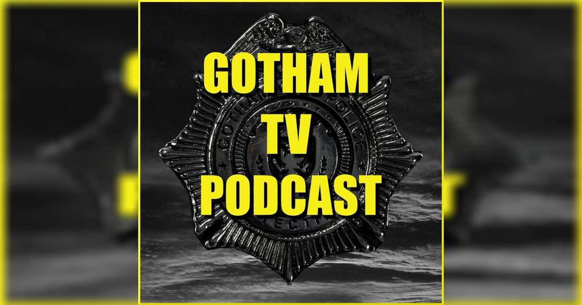 Welcome to Gotham TV Podcast Welcome to Gotham TV Podcast
