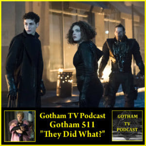 Gotham Season 5 Episode 11 "They Did What?" Review from Gotham TV ...
