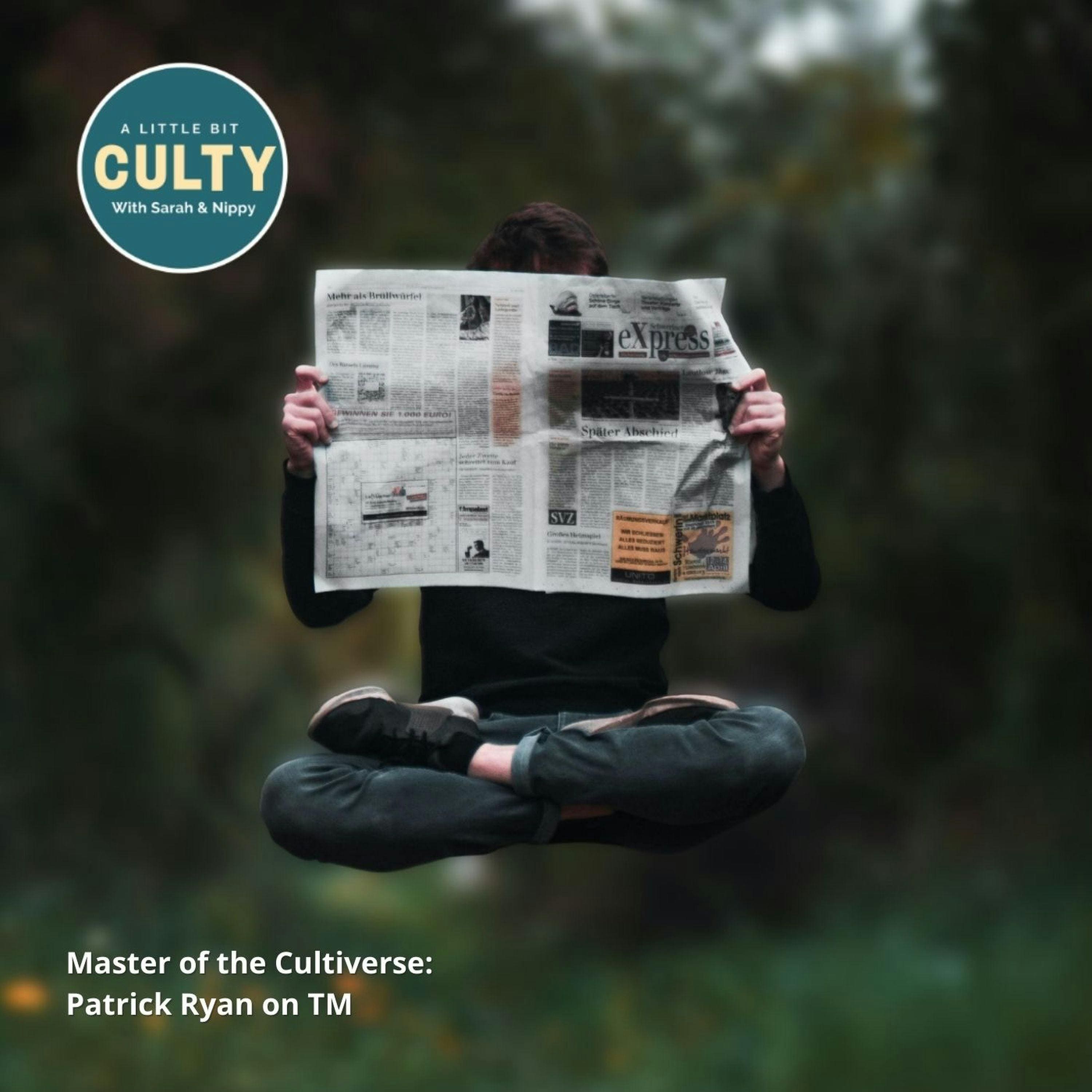 Master of the Cultiverse: Patrick Ryan on Transcendental Meditation | A ...