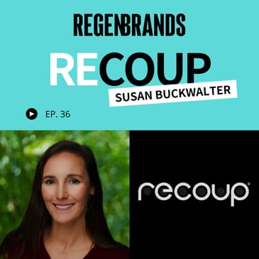#36 - Susan Buckwalter @ Recoup