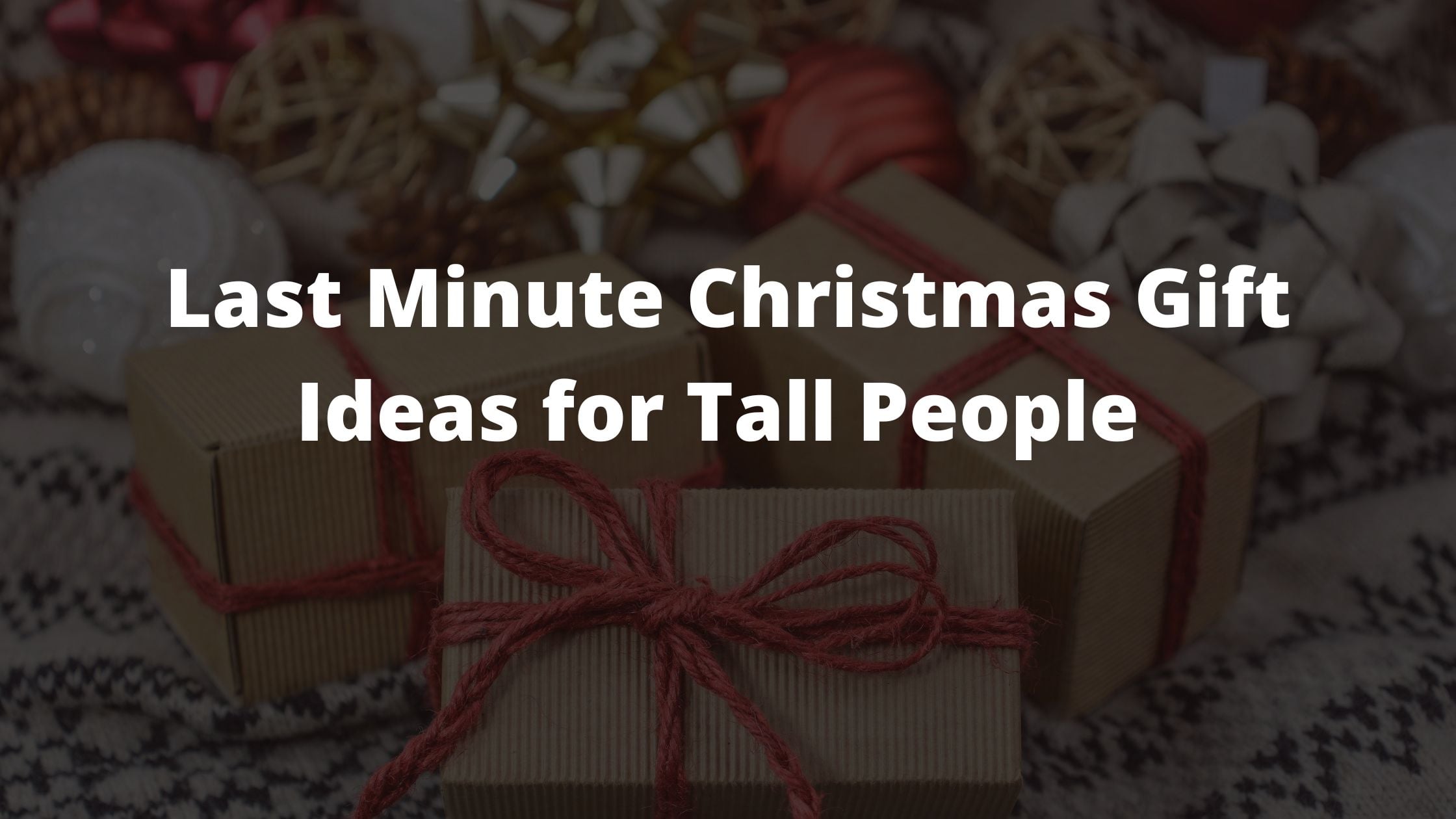 Ep. 135: Last Minute Christmas Gift Ideas for Tall People | A Tall Girl ...