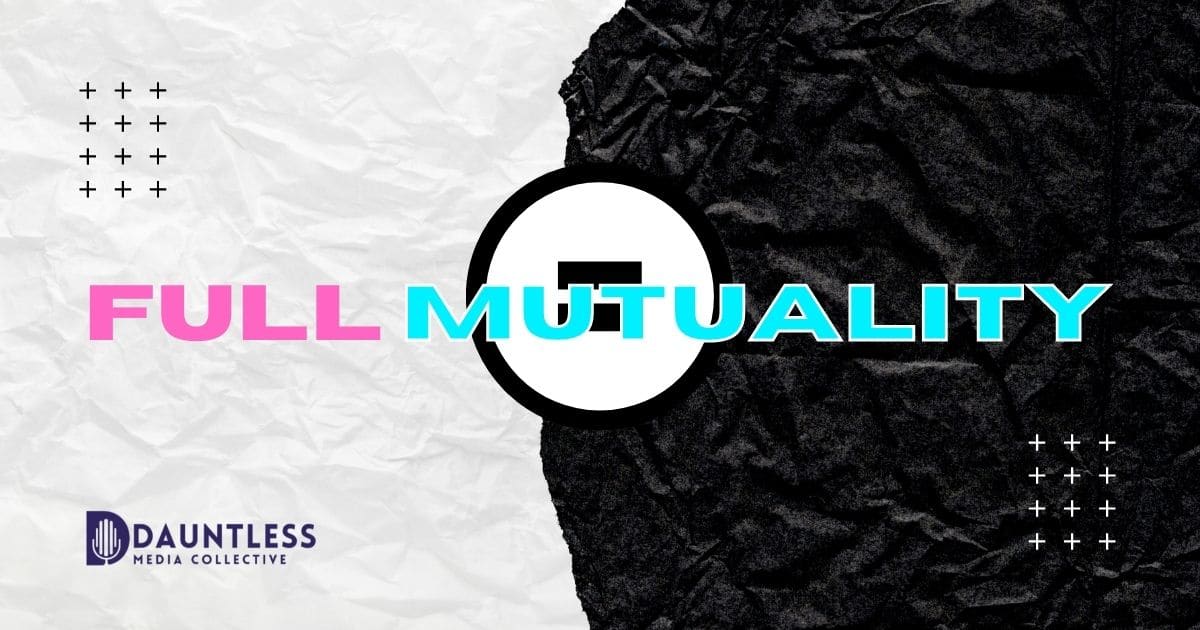 Episodes | Full Mutuality | An Exvangelical Podcast from Dauntless ...