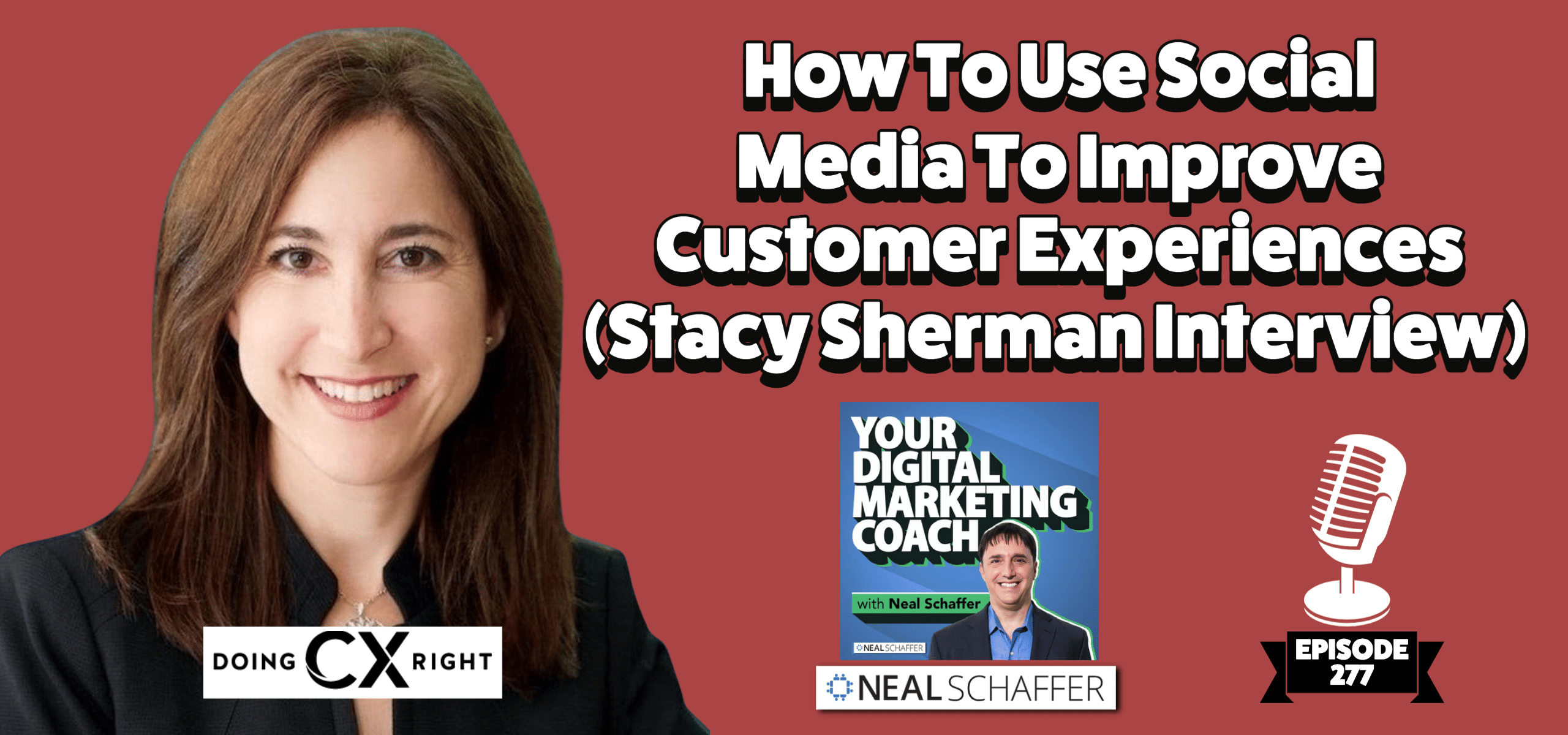 How To Use Social Media To Improve Customer Experiences [Stacy Sherman ...