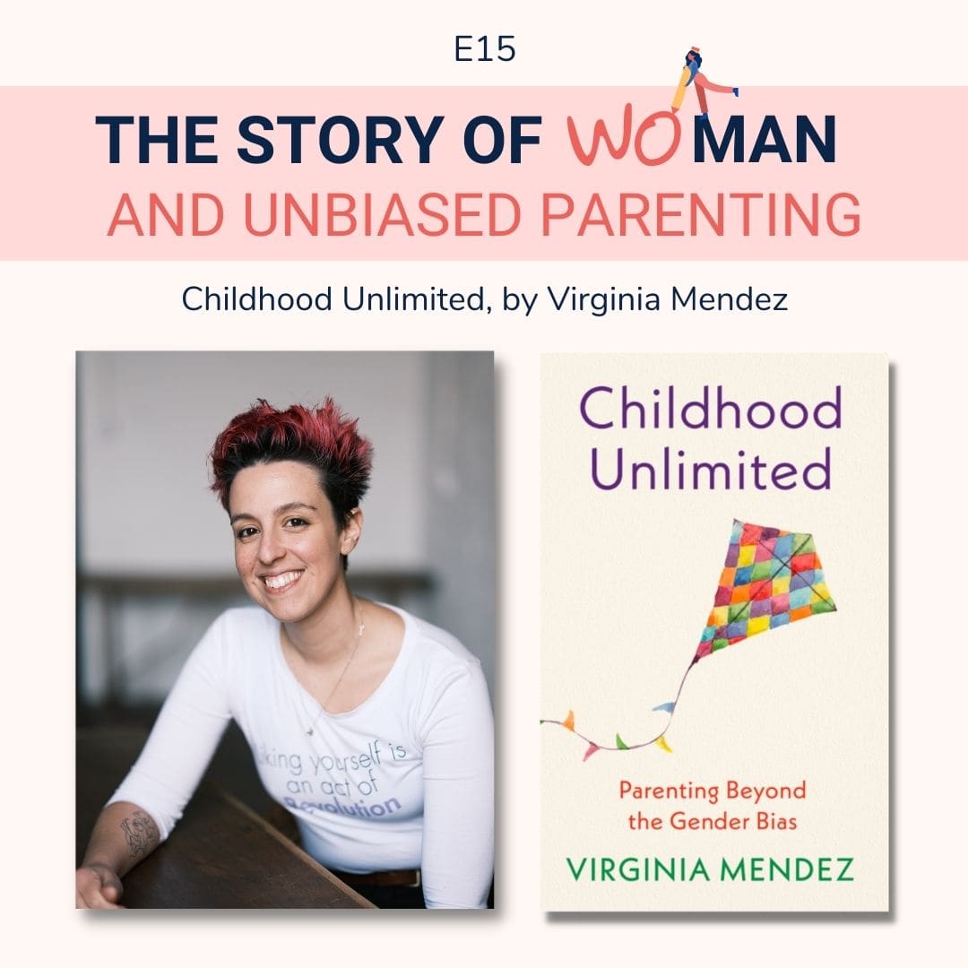 E15: Woman and Unbiased Parenting: Virginia Mendez, Childhood Unlimited ...