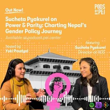 Sucheta Pyakurel on Power and Parity: Charting Nepal's Gender Policy ...