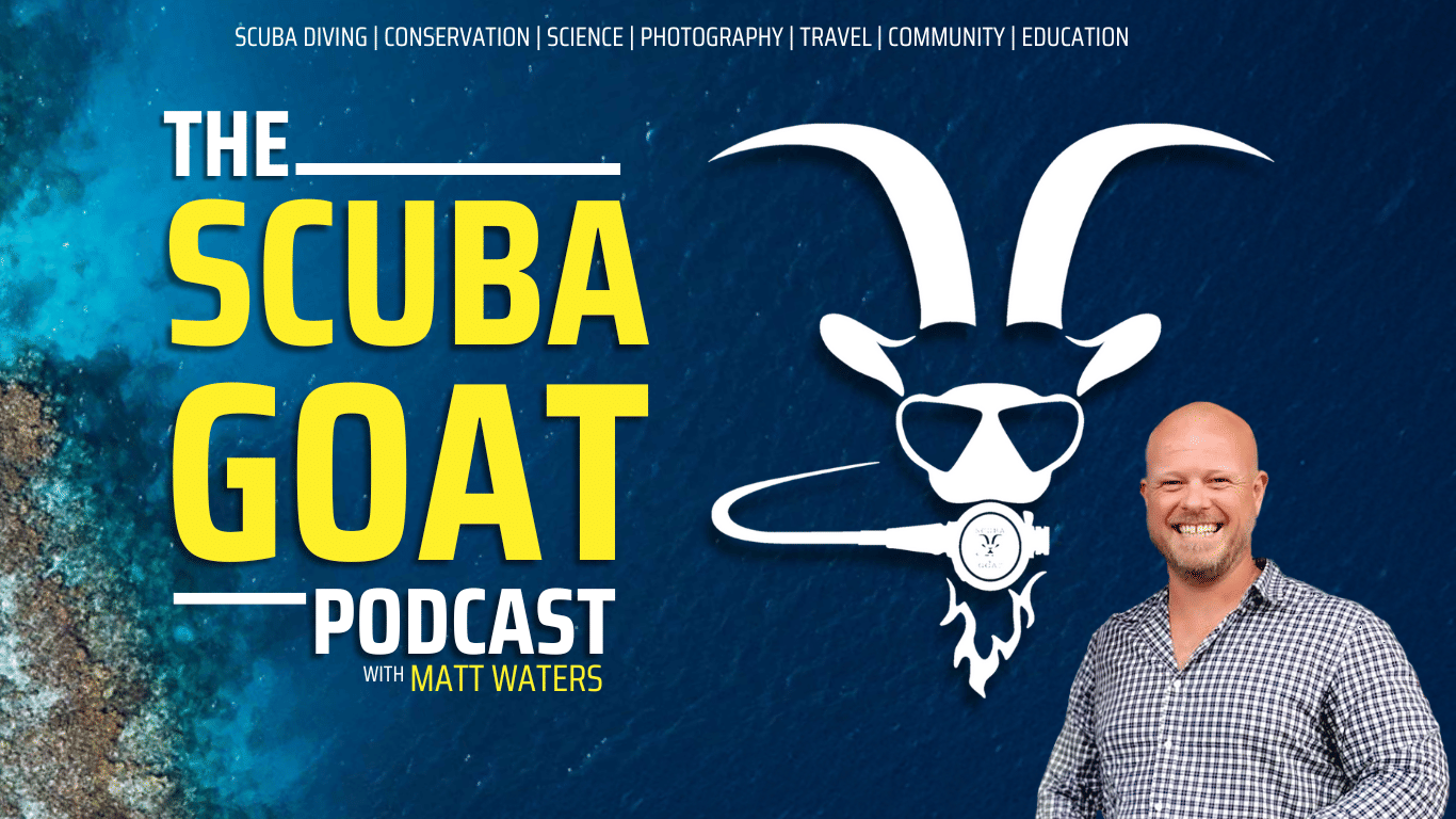 Scuba GOAT - The Podcast for ocean lovers | Scuba GOAT - The podcast ...