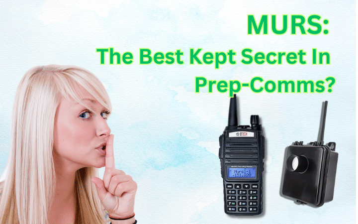 Why MURS Is the Prepper’s Best-Kept Communications Secret (Especially ...