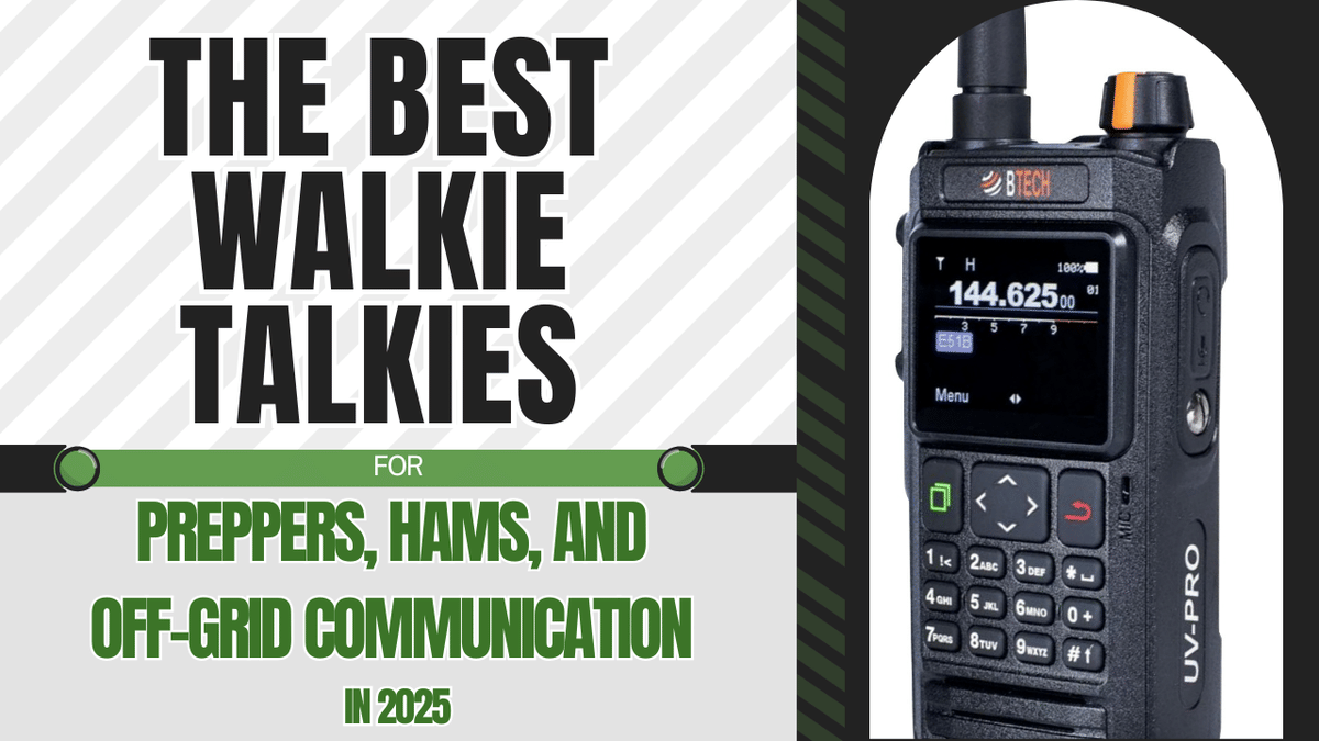 Best Walkie Talkies for Preppers and Off-Grid Use (2025 ...