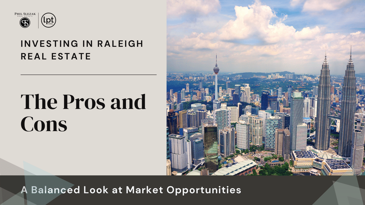 The Pros and Cons of Investing in Raleigh Real Estate | Real Estate ...