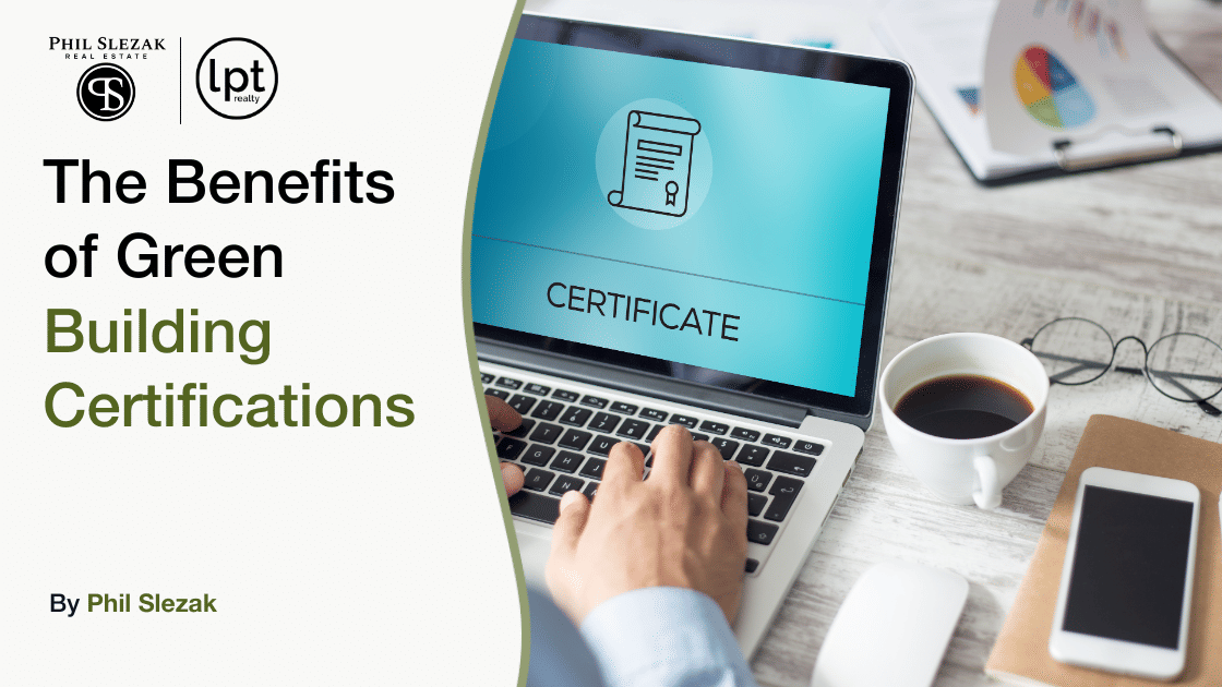 What Are The Benefits of Green Building Certifications | Real Estate ...