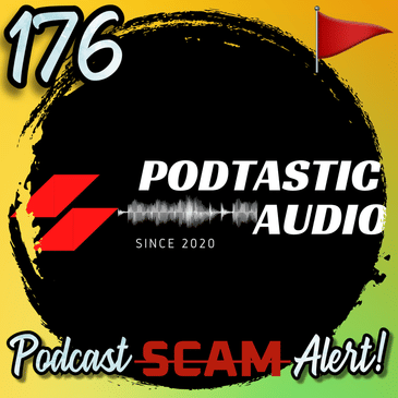 176 | Don’t Get Fooled: The Dirty Secrets of Podcast Scams and How to ...