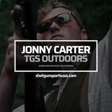 Jonny Carter: TGS Outdoors | Shotgun Sports USA: Clay Target, Sporting ...