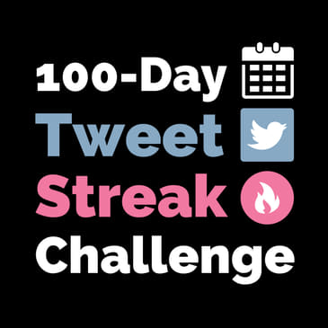 My 100-Day Tweet Streak Challenge. The Results May Surprise You. | My ...