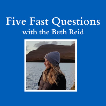Five Fast Questions with Beth Reid | 63 Percent Scottish: A Scotland ...